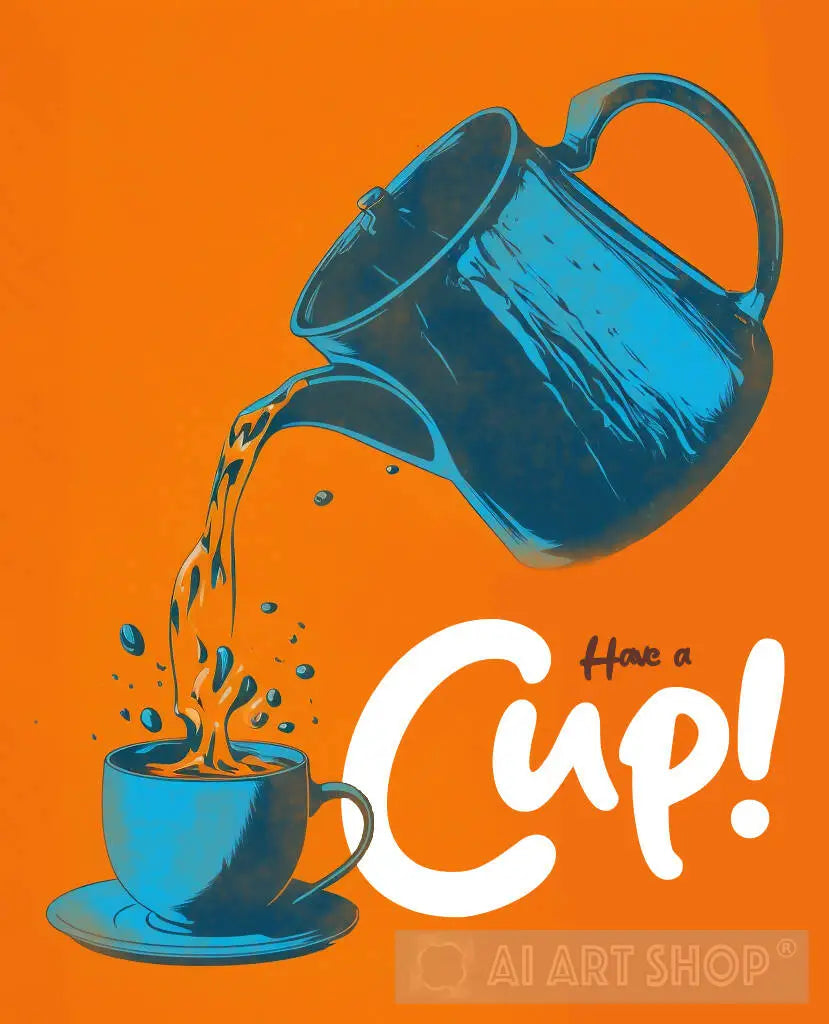 Have a Cup!